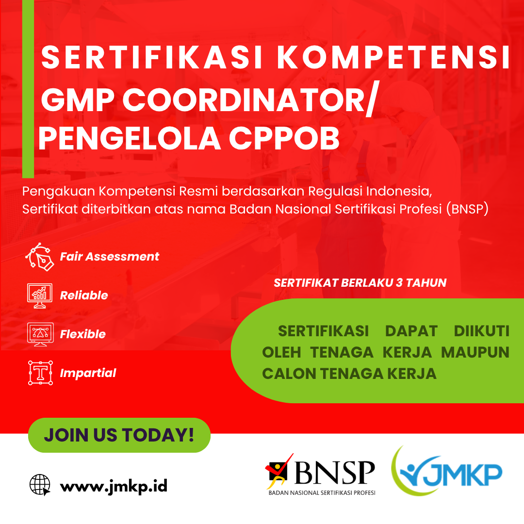 Sertifikasi Kompetensi Pengelola GMP/CPPOB – LSP JMKP